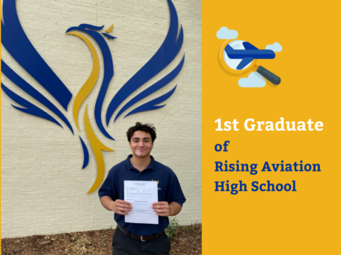 Rising Aviation High School Announces First Graduate - Rising Aviation High School